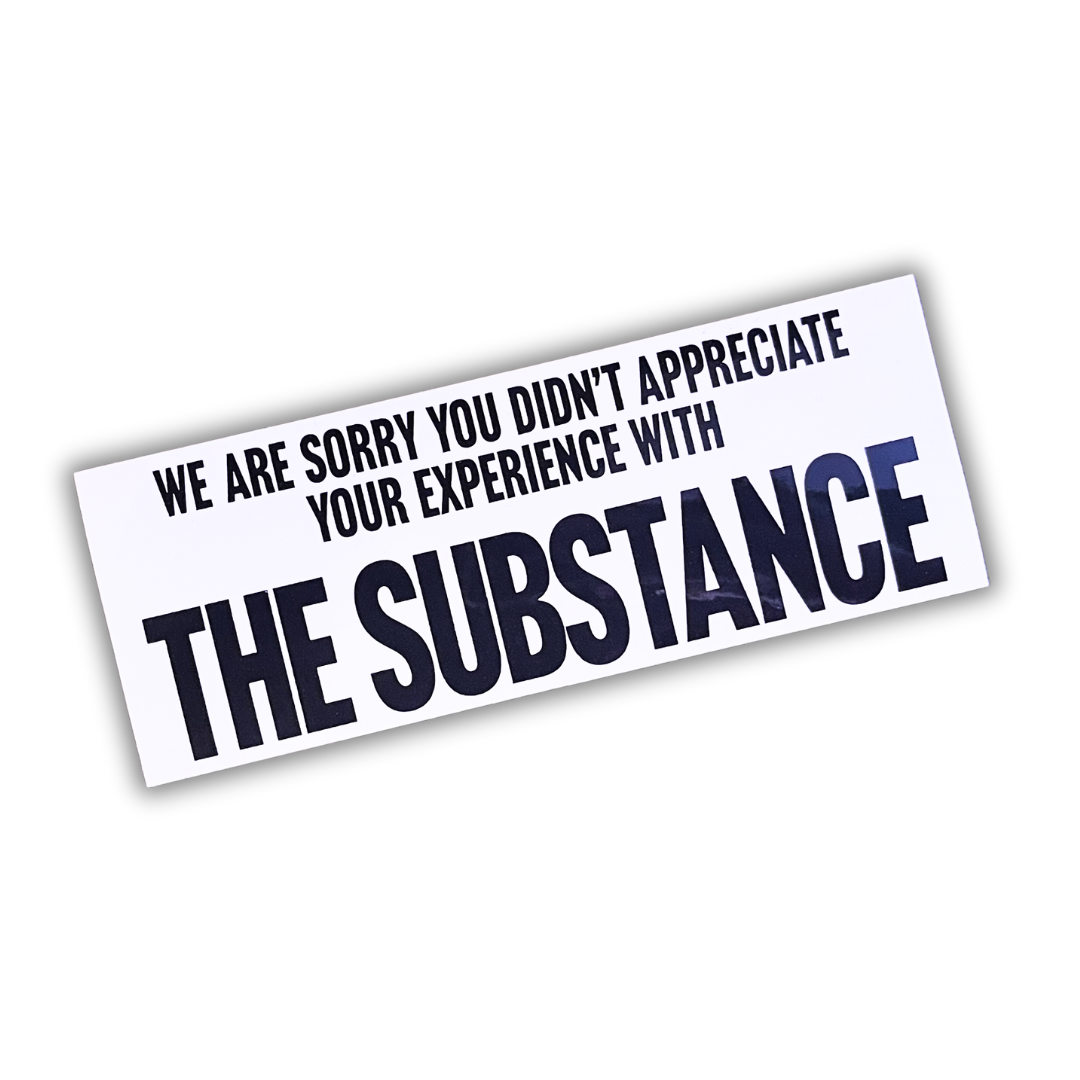 The Substance Bumper Sticker | Atomic Horror